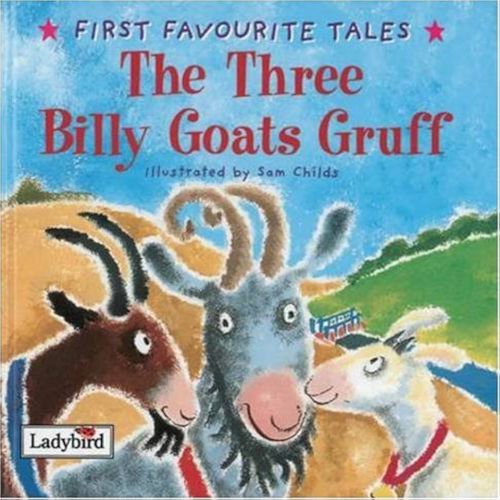 First Favourite Tales- The Three Billy Goats Gruff | The Treasure Trove ...