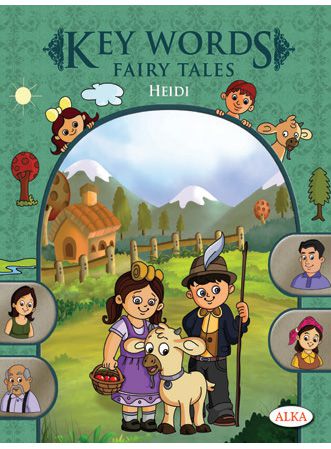 Key Words Fairy Tales- Heidi | The Treasure Trove - Online Library In ...