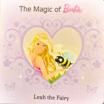 The Magic Of Barbie - Leah The Fairy (Hardbound) | The Treasure Trove ...