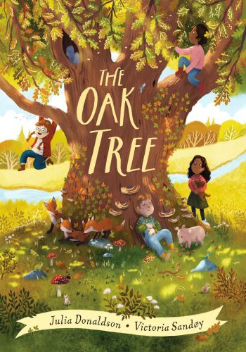 Julia Donaldson - The Oak Tree | The Treasure Trove - Online Library In ...